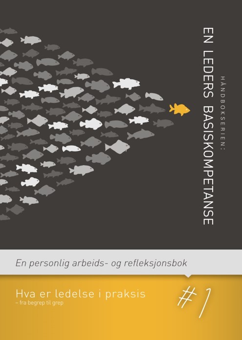 Ledelse - fra begrep til grep – Førstegangsleder